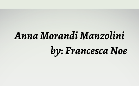 Anna Morandi Manzolini by Francesca Noe on Prezi