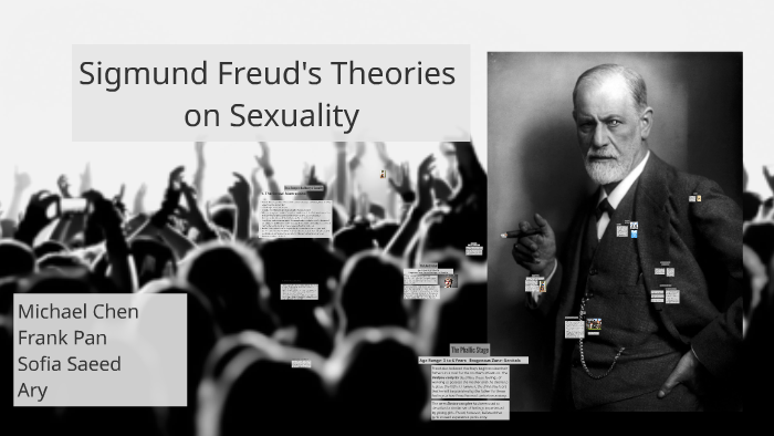 Sigmund Freud's Theories on Sexuality by Michael Chen on Prezi