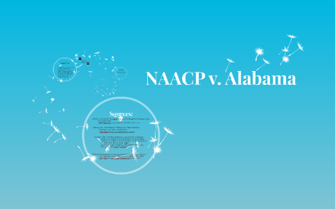 NAACP v. Alabama by Alex Hunter on Prezi