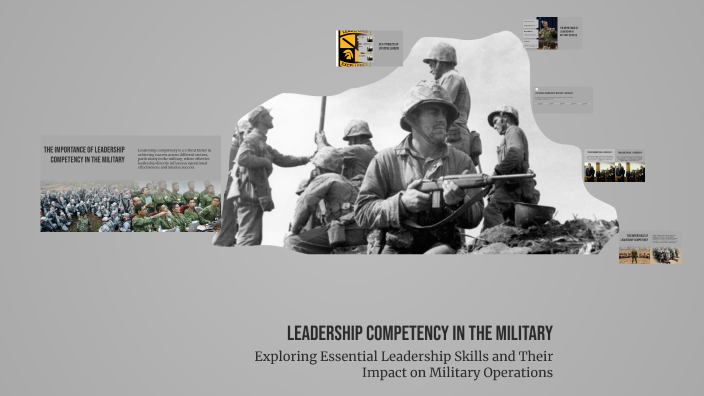 Leadership Competency in the Military by Gear Joe Gernale on Prezi