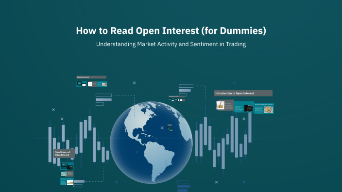 How to Read Open Interest (for Dummies) by Brahim R. on Prezi