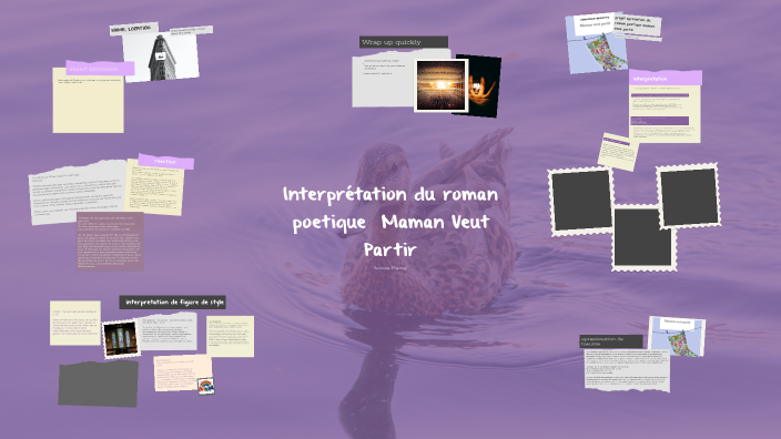 Interprétation De Maman Veut Partir By Anissa Hamel On Prezi