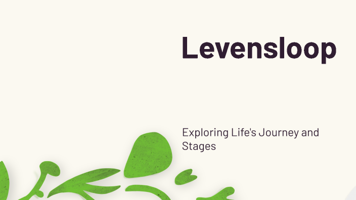 Levensloop by roos oostra on Prezi
