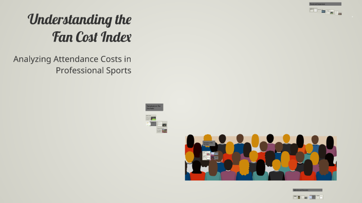 Understanding the Fan Cost Index by Keemorrian Curry on Prezi