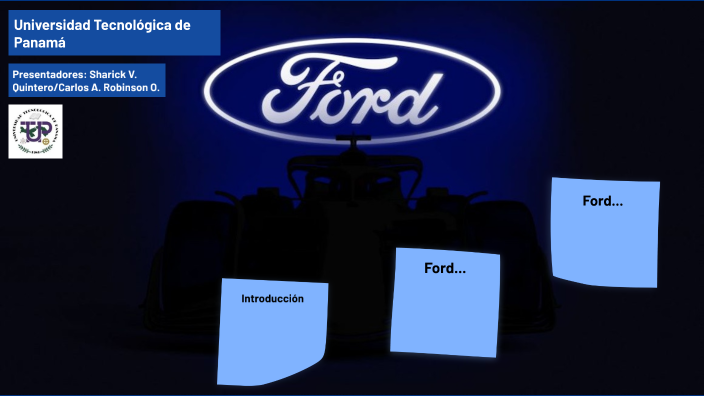 Presentación Ford by Carlos Robinson on Prezi