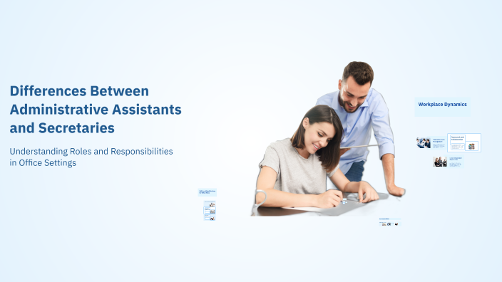 Differences Between Administrative Assistants and Secretaries by Sourav ...