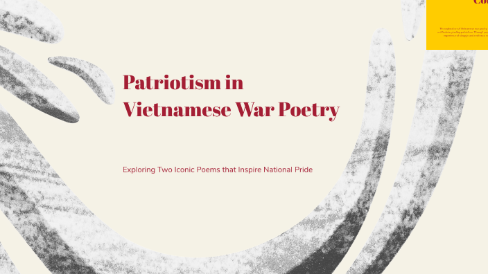 Patriotism in Vietnamese War Poetry by Huệ Từ Lê on Prezi