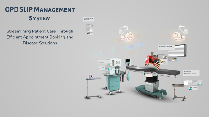 OPD SLIP Management System by Mamoon Rehman on Prezi