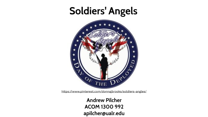 Soliders' Angels Presentation by Andrew Pilcher on Prezi