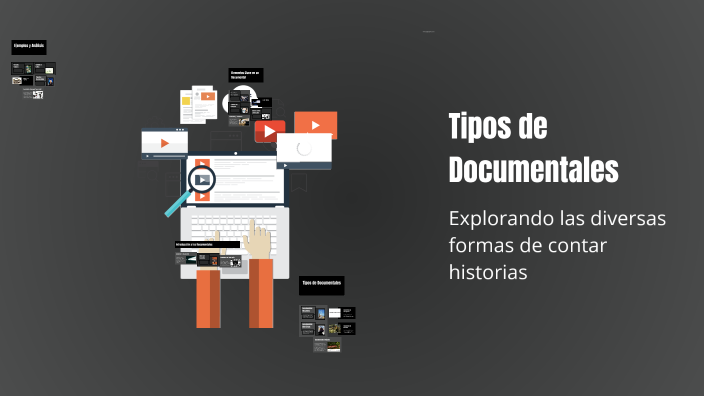 Tipos de Documentales by Karen Janeth Alanís Villegas on Prezi