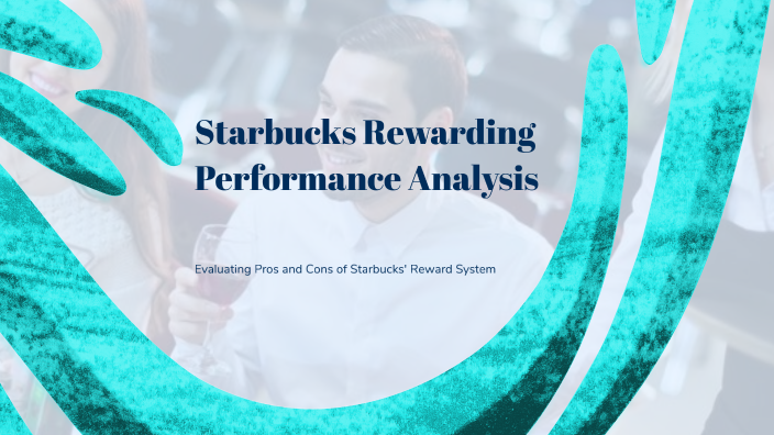 Starbucks Rewarding Performance Analysis by Viviana Angulo on Prezi