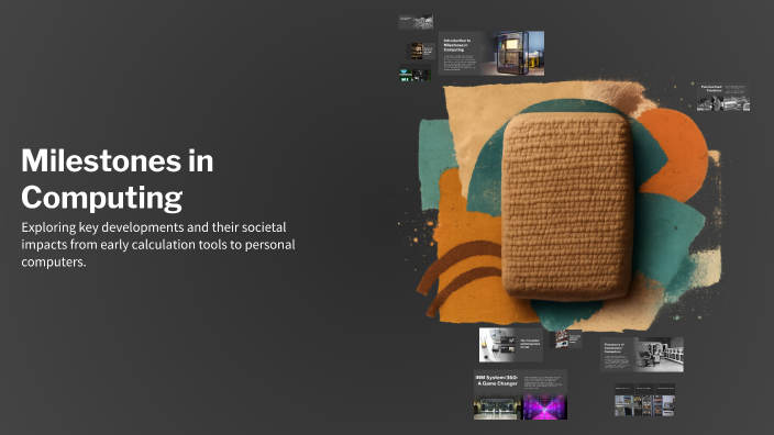 Milestones in Computing by Allan Burgos on Prezi