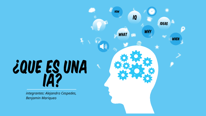 Que es una IA by Benjamin Alejandro Mariqueo Hormazabal on Prezi