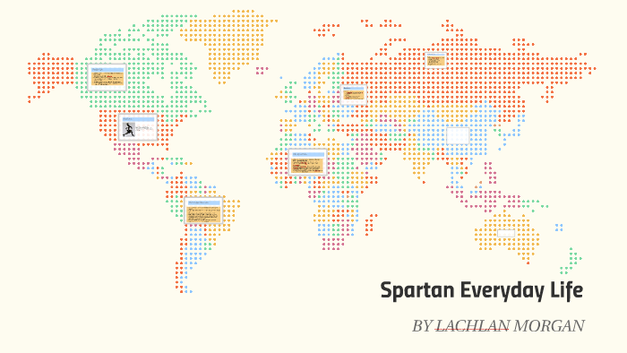 Spartan Everyday Life by Lachlan Morgan on Prezi