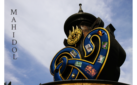 Mahidol U by chotika wangsirimongkol on Prezi