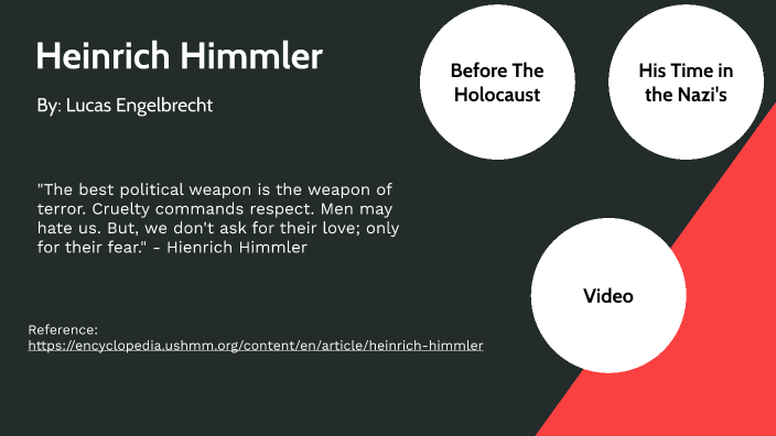 Heinrich Himmler, Leader of the SS Party by Lucas Engelbrecht on Prezi