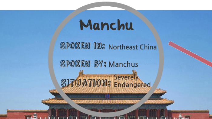Manchu Language by Emre Gögebakan on Prezi