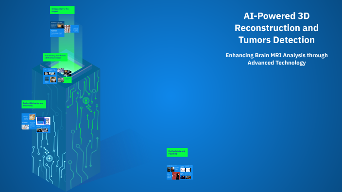 AI-Powered 3D Reconstruction and Tumors Detection by kerolos Magdy on Prezi