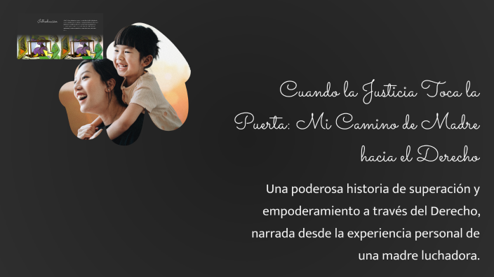 Cuando la Justicia Toca la Puerta: Mi Camino de Madre hacia el Derecho ...