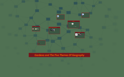 Compton and The Five Themes Of Geography by Jovonni Allen on Prezi