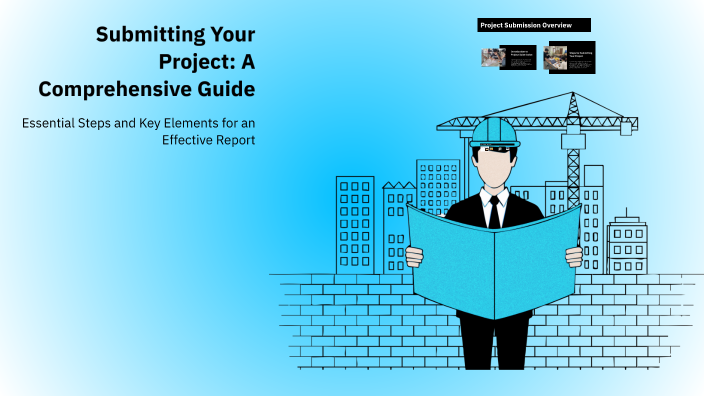 Submitting Your Project: A Comprehensive Guide by Samay Jain on Prezi