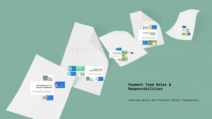 Payment Team Roles & Responsibilities by Mahmoud Mudallaleh on Prezi
