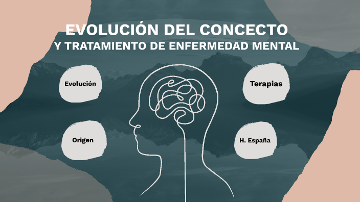 EVOLUCIÓN DEL CONCEPTO Y TRATAMIENTO DE LA ENFERMEDAD MENTAL by Marc ...
