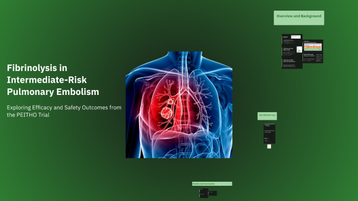 Fibrinolysis in Intermediate-Risk Pulmonary Embolism by GravesDiseaseV ...