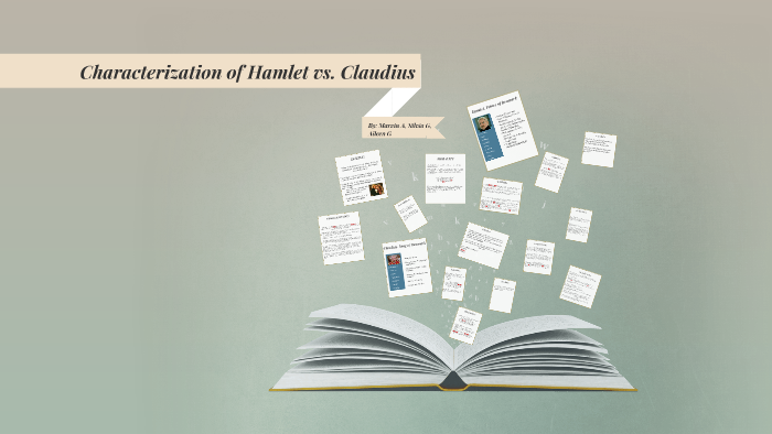 The characterization of Hamlet vs. Claudius by Aileen Garcete on Prezi