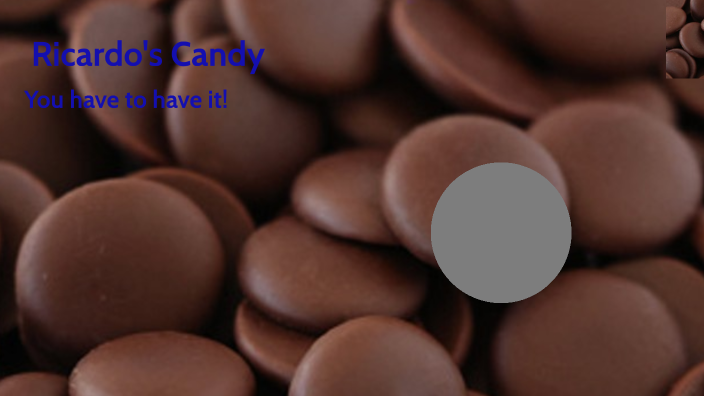 ricardo candy by ricardo pulido on Prezi