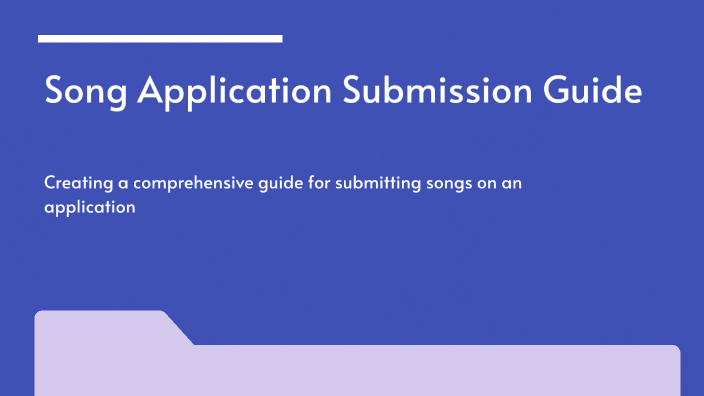 Song Application Submission Guide by Keith Helmuth on Prezi