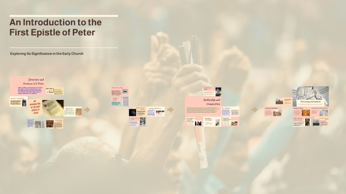 An Introduction to the First Epistle of Peter by Earnest on Prezi