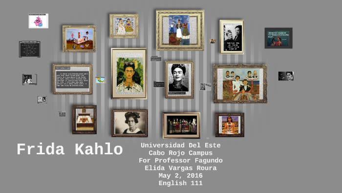 Frida Kahlo by Elida Vargas on Prezi