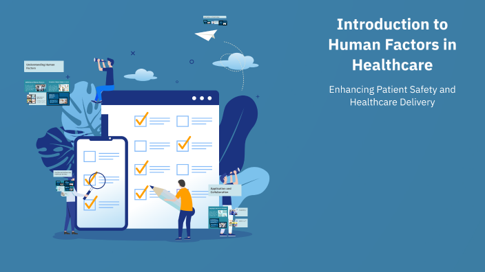 Introduction to Human Factors in Healthcare by Giammarco Ceppi on Prezi