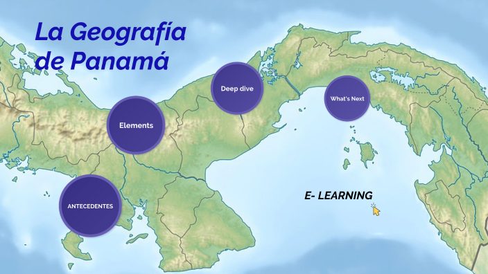 La geografía de Panamá by Deyanira Carrasco on Prezi