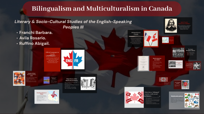 Bilingualism and Multiculturalism in Canada by Bar on Prezi
