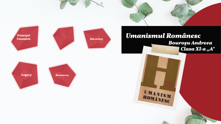 Umanismul Românesc by Andreea Bourosu on Prezi
