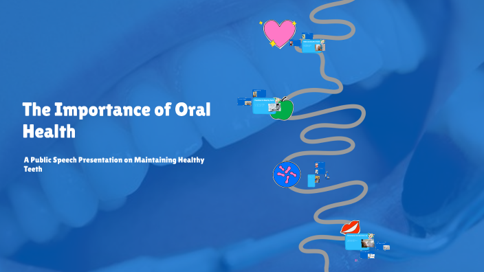 The Importance of Oral Health by urooj ansari on Prezi