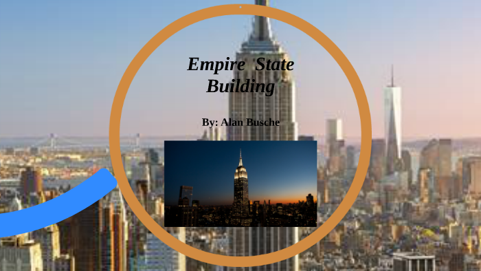 Empire State Building by Alan Busche on Prezi