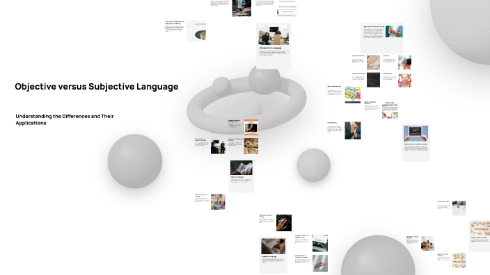 Objective versus Subjective Language by Nditsheni Mutavhatsindi on Prezi
