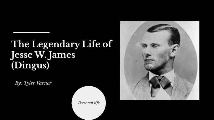 Jesse Woodson James by tyler varner on Prezi