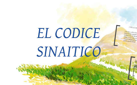 Importancia del códice sinaitico by felipe miranda on Prezi