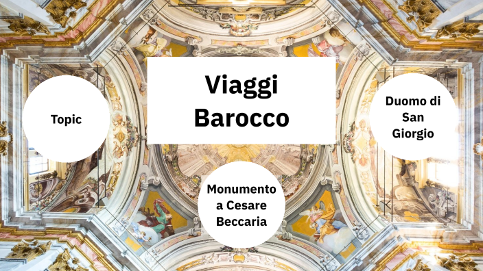 Viaggi Barocco by Simone Macri on Prezi
