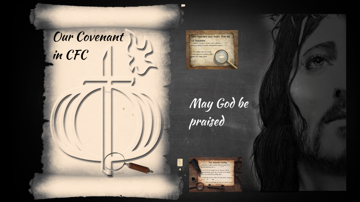 CO TALK 1 Covenant in CFC by Dennis Ramillete on Prezi