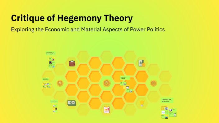 Critique of Hegemony Theory by Muhammad Akbar on Prezi