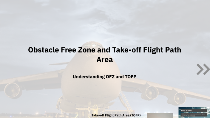 Understanding Obstacle Free Zone and Take-off Flight Path Area by Tala ...