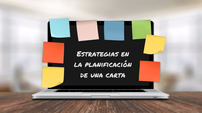 Estrategia en la planificación de una carta by molina vargas on Prezi
