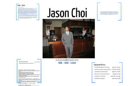 Jason Choi:Resume & Cover Letter by Jason Choi on Prezi