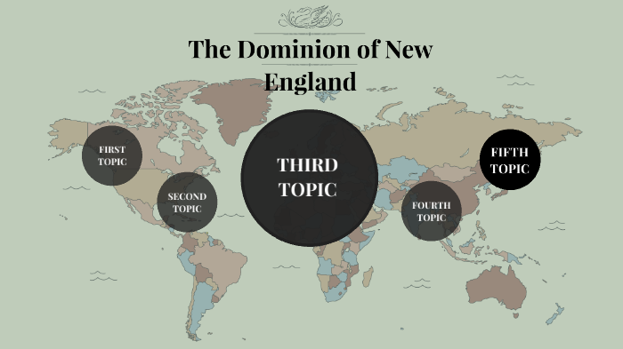 The Dominion of New England by Wilberto Rodriguez on Prezi