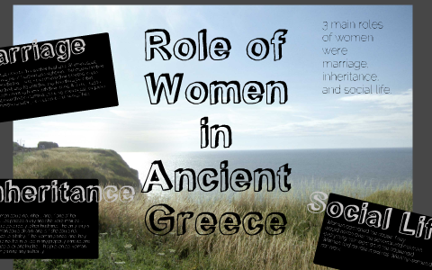 Role of Women in Ancient Greece by Breann McKinney on Prezi